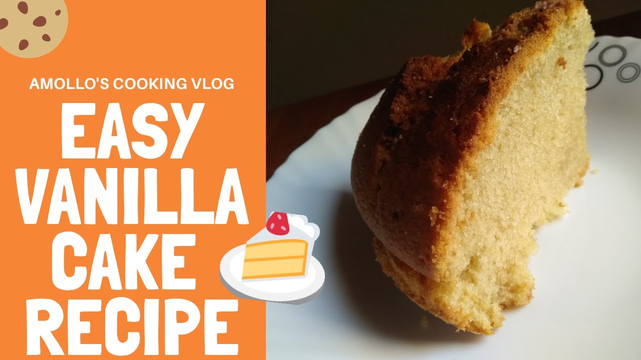 SOFT AND MOIST VANILLA CAKE OVEN BAKED|| CAKE RECIPE - YouTube