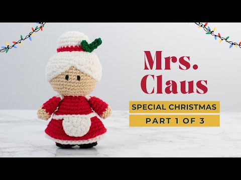 Mrs. Claus's amigurumi pattern | How to crochet Mrs. Claus | Christmas ornament pattern PART 1