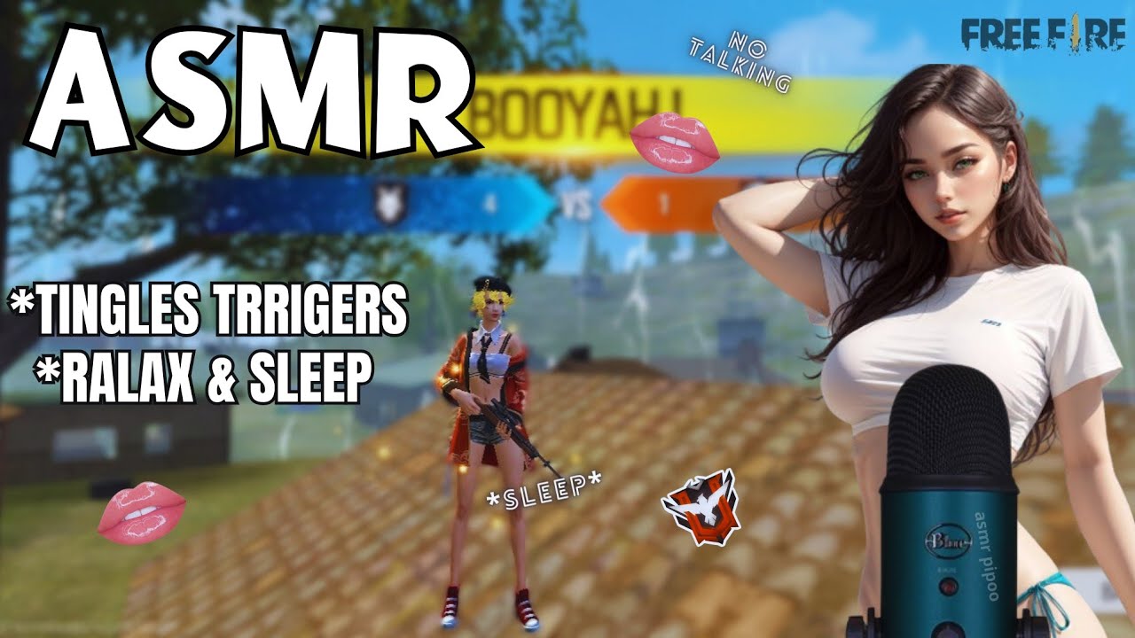 ASMR (NoTalking)|👅💦 Triggers Tingles for Maximum Relaxation [Free Fire ...