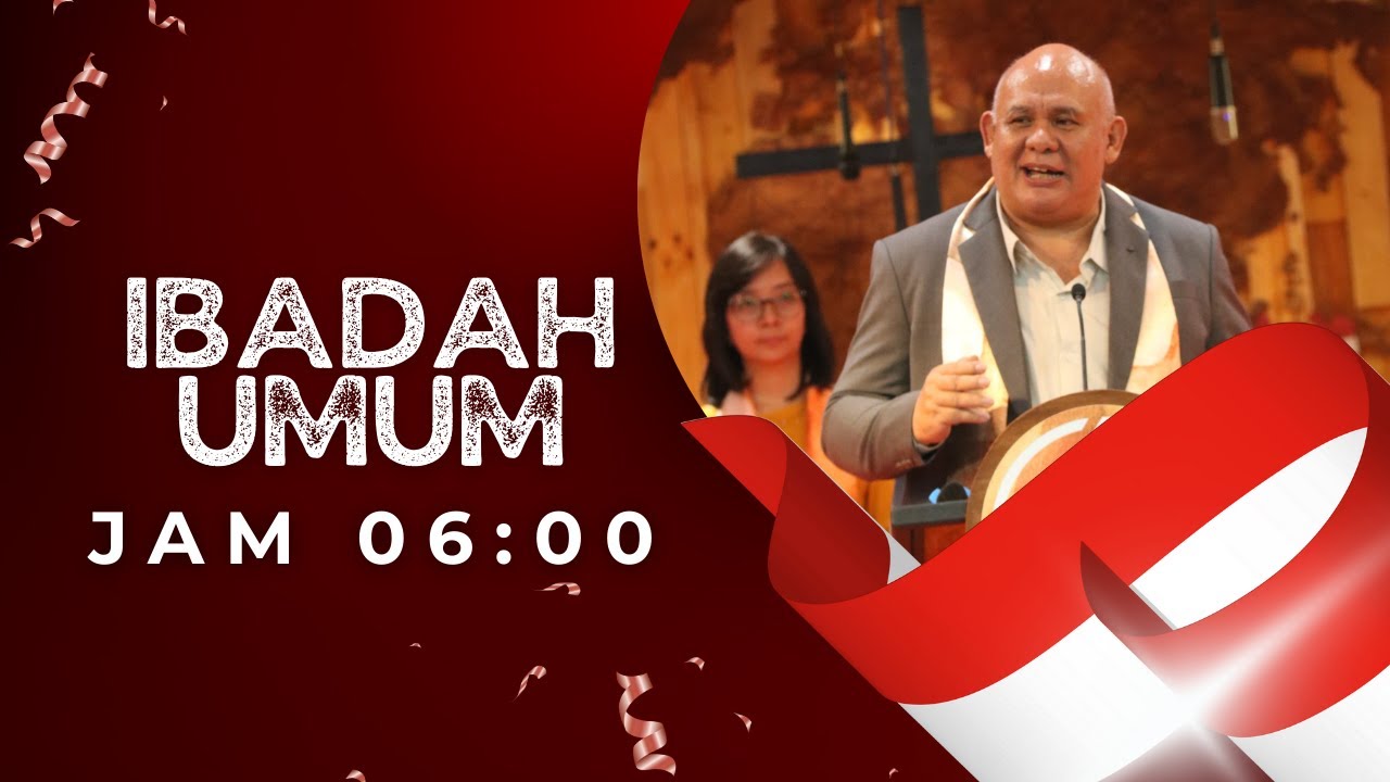 Ibadah Raya Jam 06:00 17 Agustus | Pdt. Jimmy Mailangkay | MENANG DALAM ...