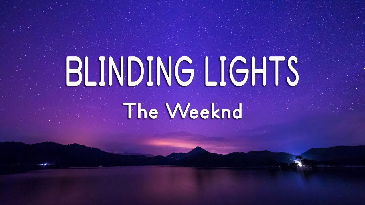 The Weeknd - Blinding Lights (Lyrics) - YouTube