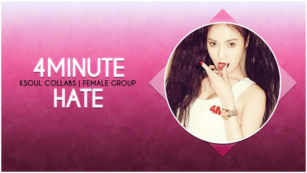 [KSoul] 4Minute - Hate - YouTube