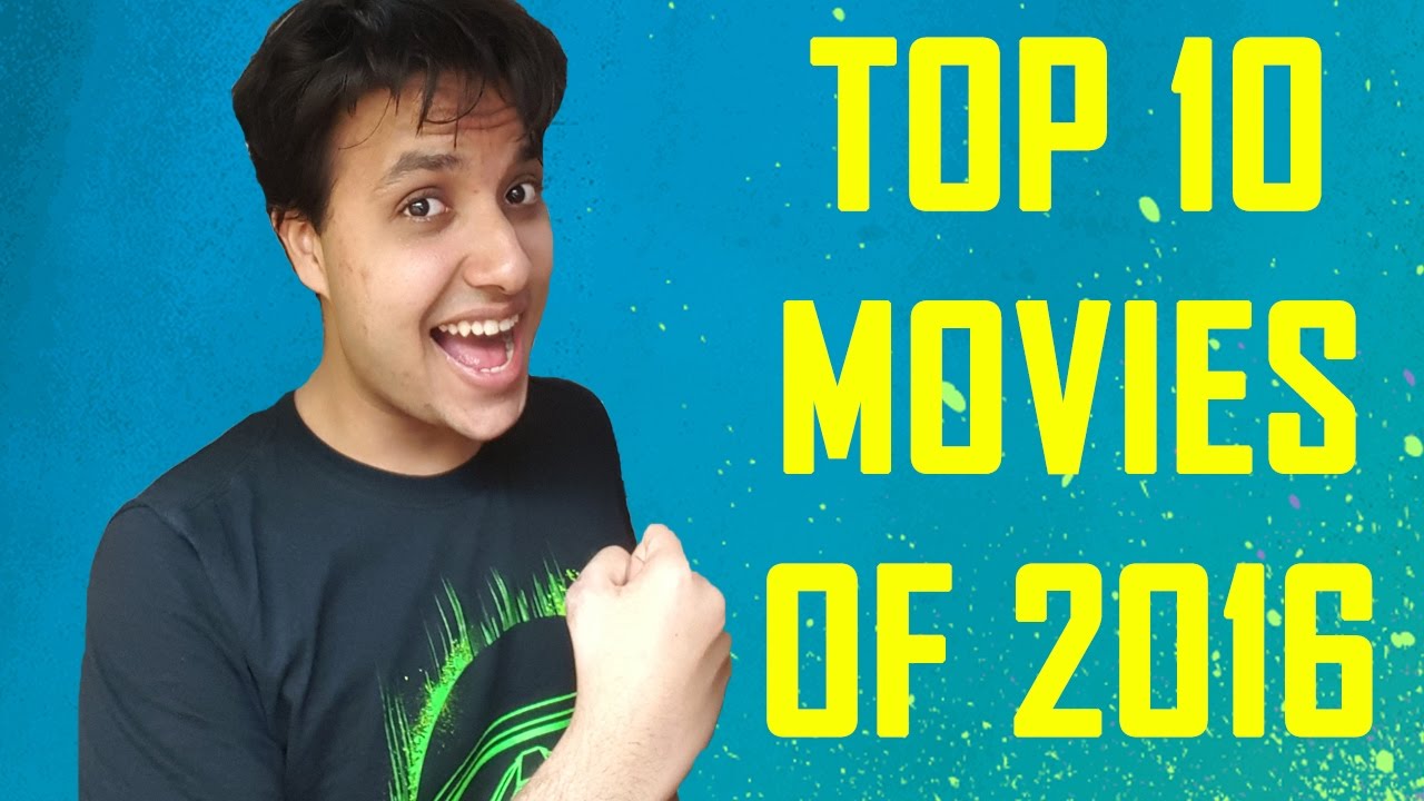 Top 10 BEST Movies Of 2016 - YouTube