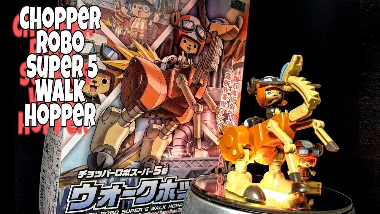 #5 Chopper Robo Super 5 Walk Hopper - Bandai - YouTube