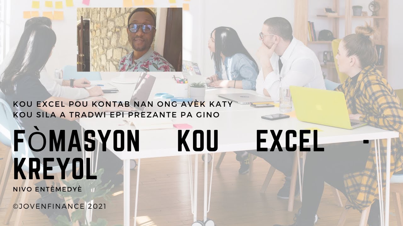 Fòmasyon Kou EXCEL pou Nivo Amelyore KREYOL - YouTube