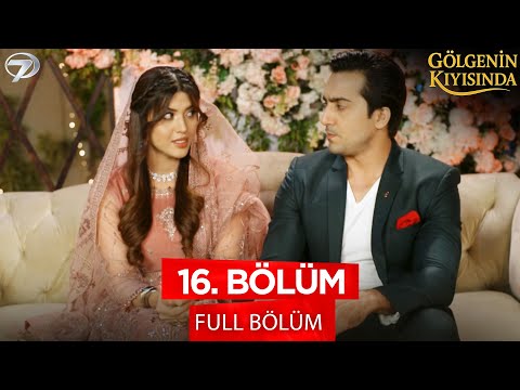 Gölgenin Kıyısında Pakistan Dizisi - Behroop 16. Bölüm  | 22 Ağustos 2025 💓💫 @kanal7