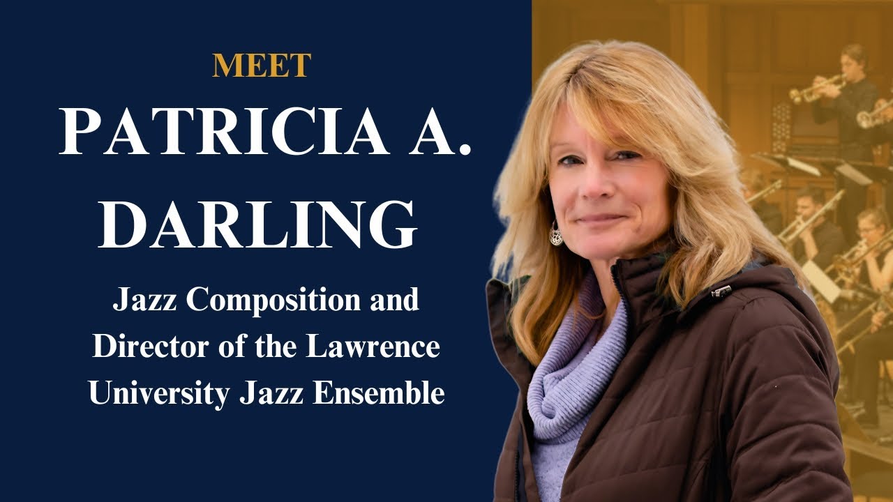 Lawrence University Conservatory | Patricia Darling - YouTube