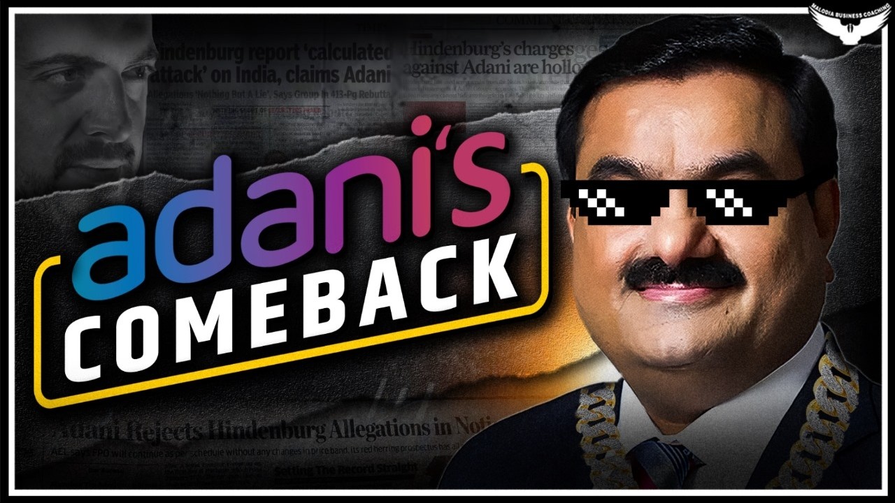 Adani’s Story - The Biggest Comeback in India’s Corporate History ...