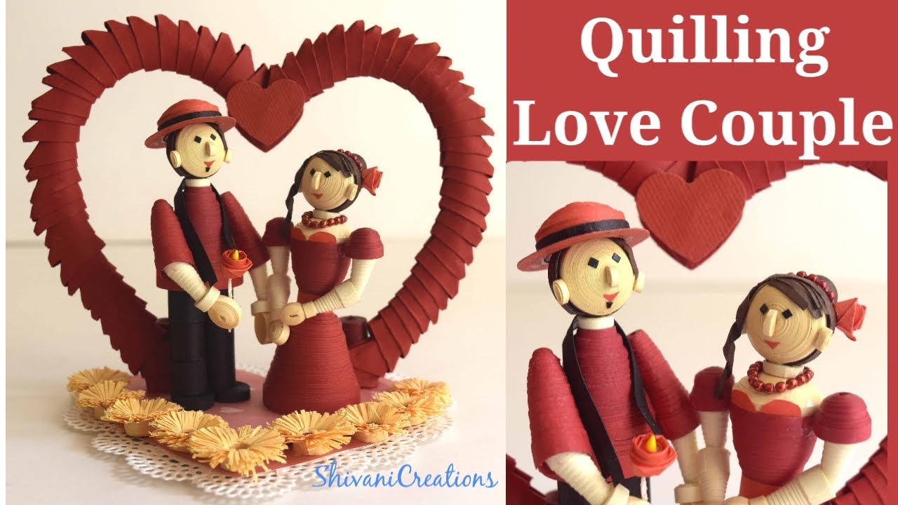 QuIlling Love Couple/ Valentine's Day Showpiece - YouTube