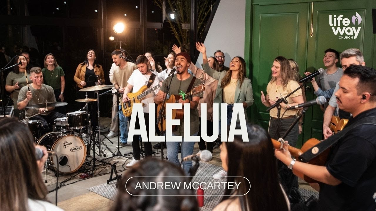 ALELUIA | Andrew McCartey | LIFEWAY MUSIC - YouTube