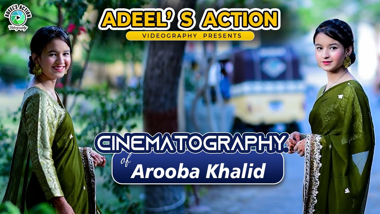 Cinematic Shoot | Arooba Khalid | Vol 04 | Adeel Sadiq Official - YouTube