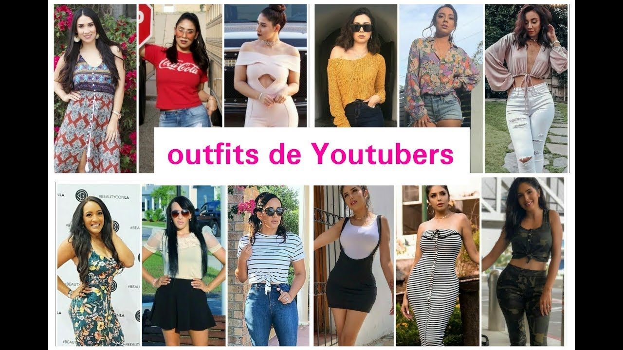 OUTFITS DE YOUTUBERS mujeres - YouTube