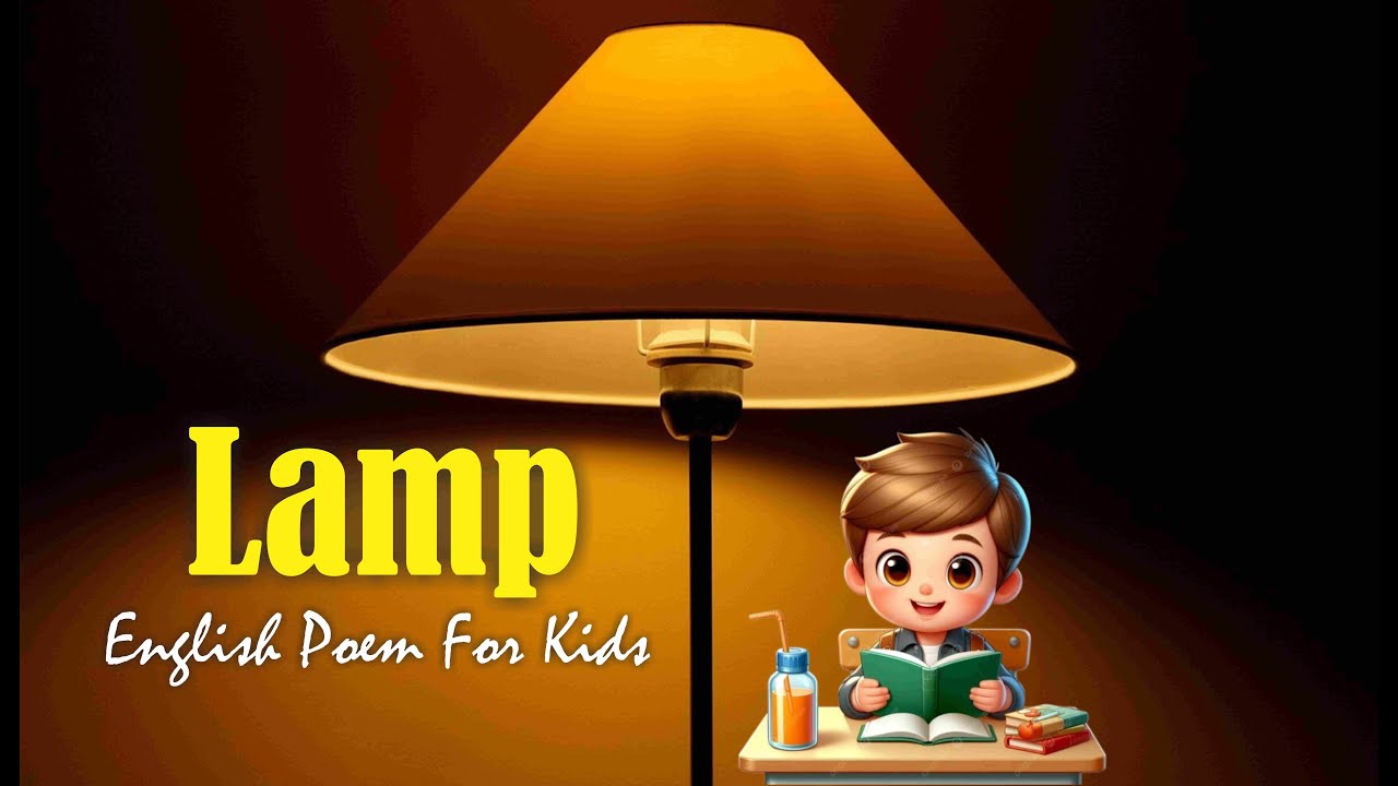 English Poem For Kids"lamp"By"Afia Shahzad - YouTube