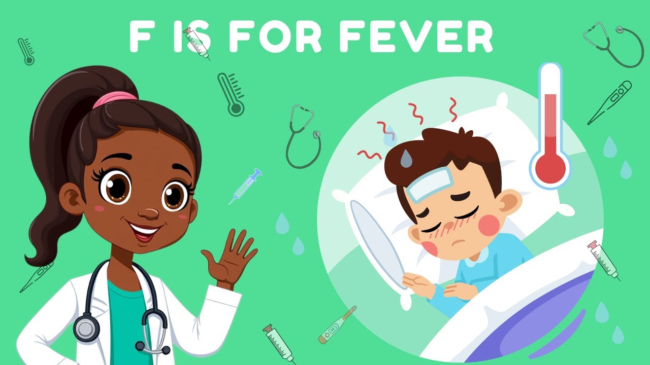 F is for Fever 🌡️ | Why Do We Get Sick? | Little Med Explorers with Dr ...