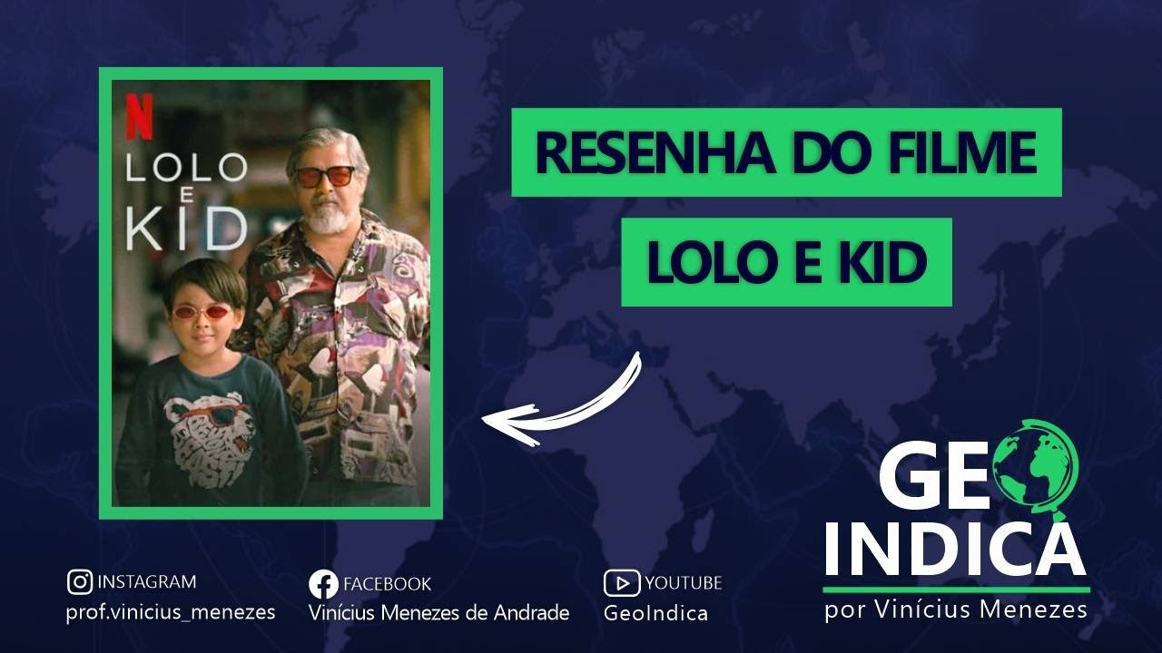 RESENHA DO FILME: LOLO E KID - YouTube