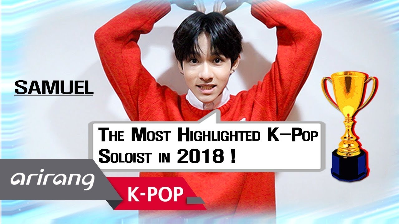 [Simply K-Pop] Samuel(사무엘)‘s ADIEU 2018 ! A Male Soloist that Helped ...