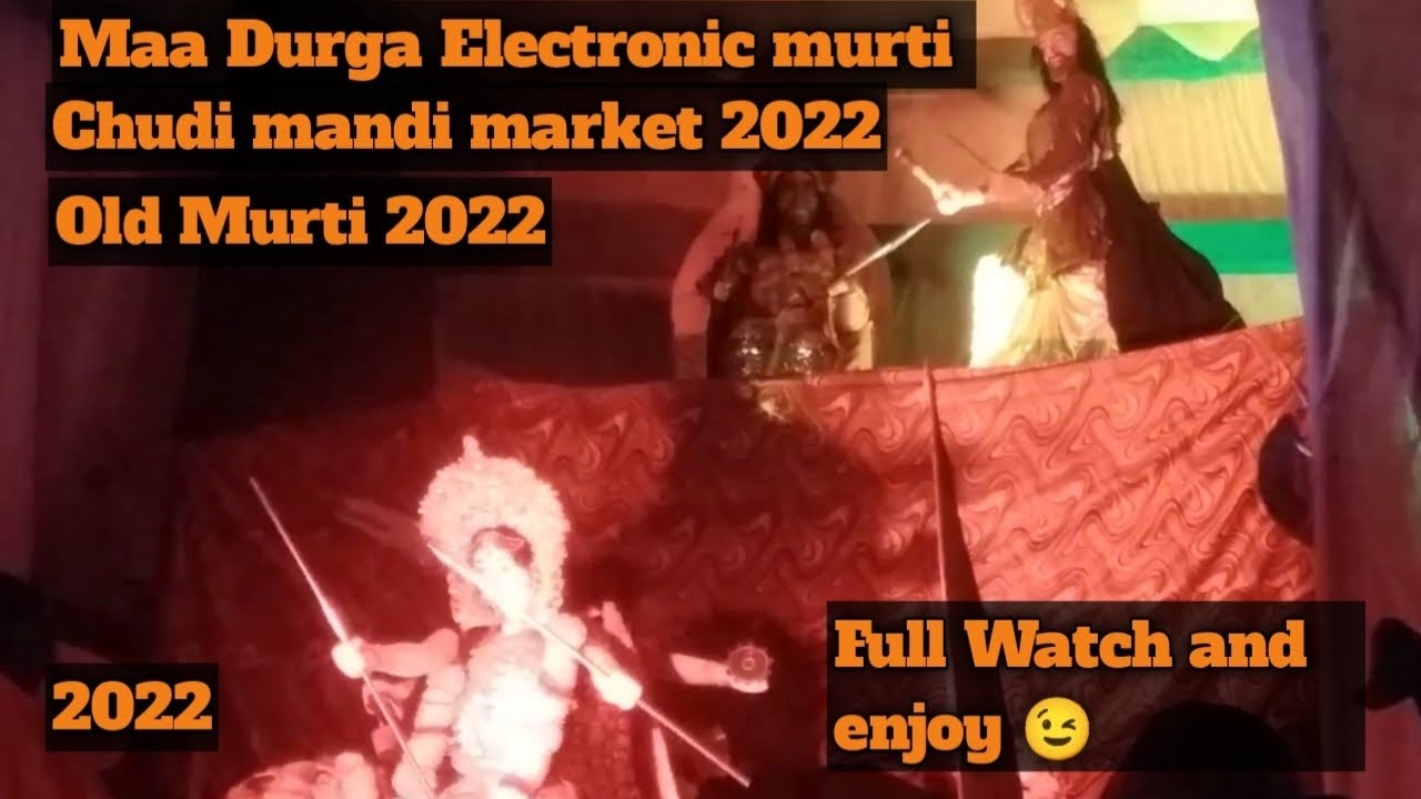 Maa Durga Electronic murti| chudi mandi market Balrampur | Durga Puja|Satyam the vlogger|# ...