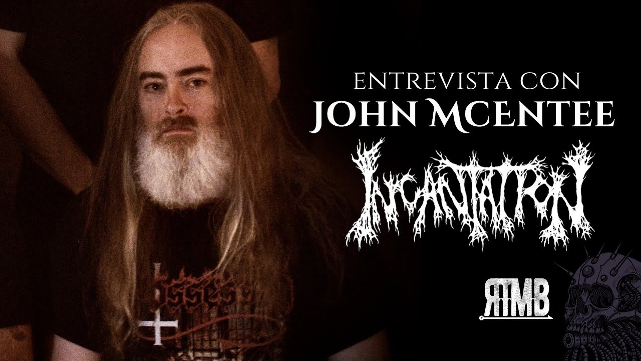 An interview with John McEntee of INCANTATION | RTMB - YouTube