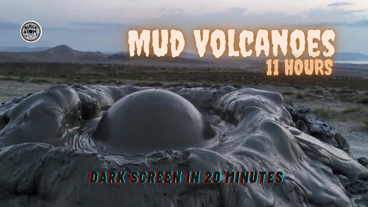 🌋 Sounds for Deep Sleep ⨀ Mud Volcanoes ⨀ Dark Screen ⨀ 11 Hours - YouTube