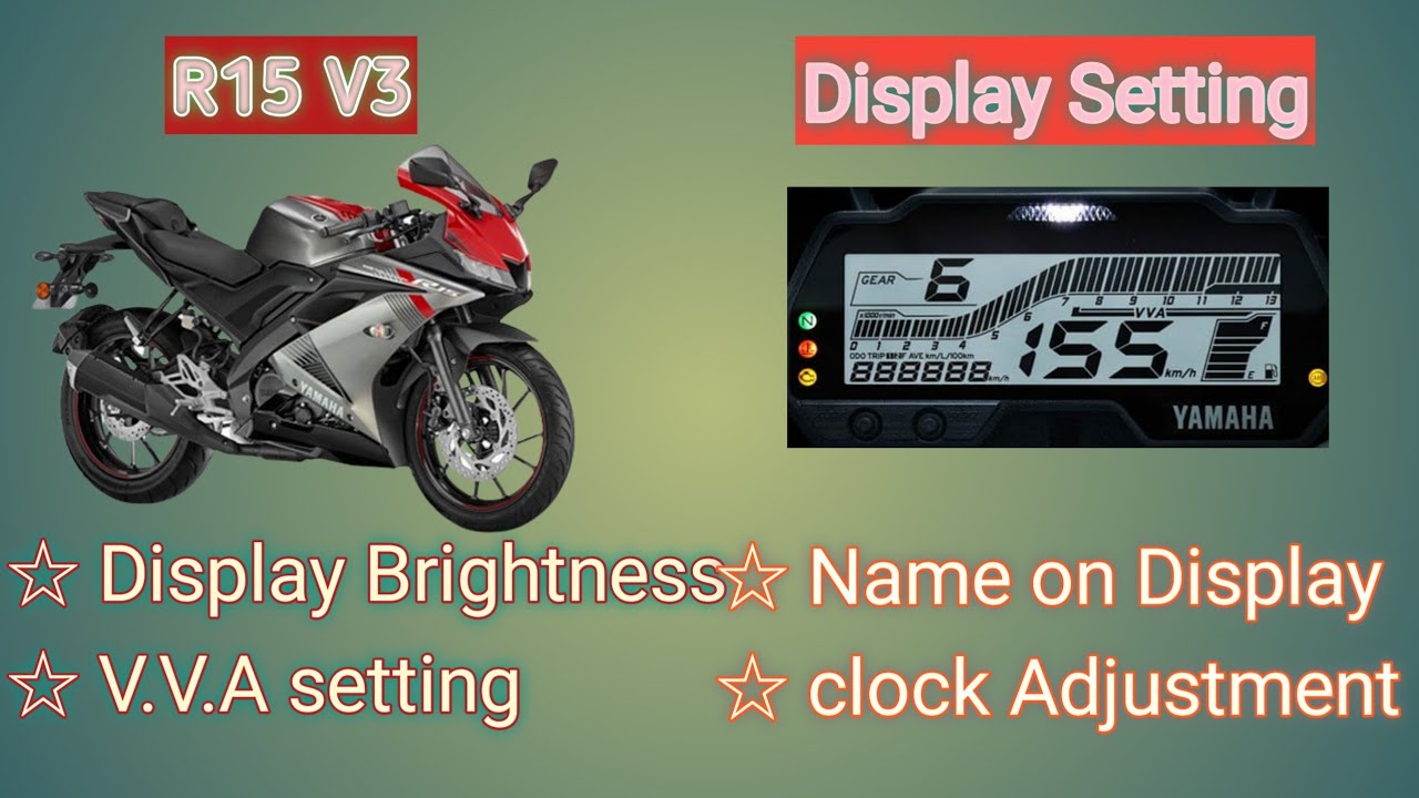 #Yamaha #R15 v3 #display/screen brightness setting #write a name on R15 ...
