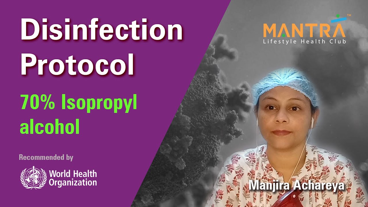 Disinfection using 70% Isopropyl alcohol guided by WHO, Disinfection ...