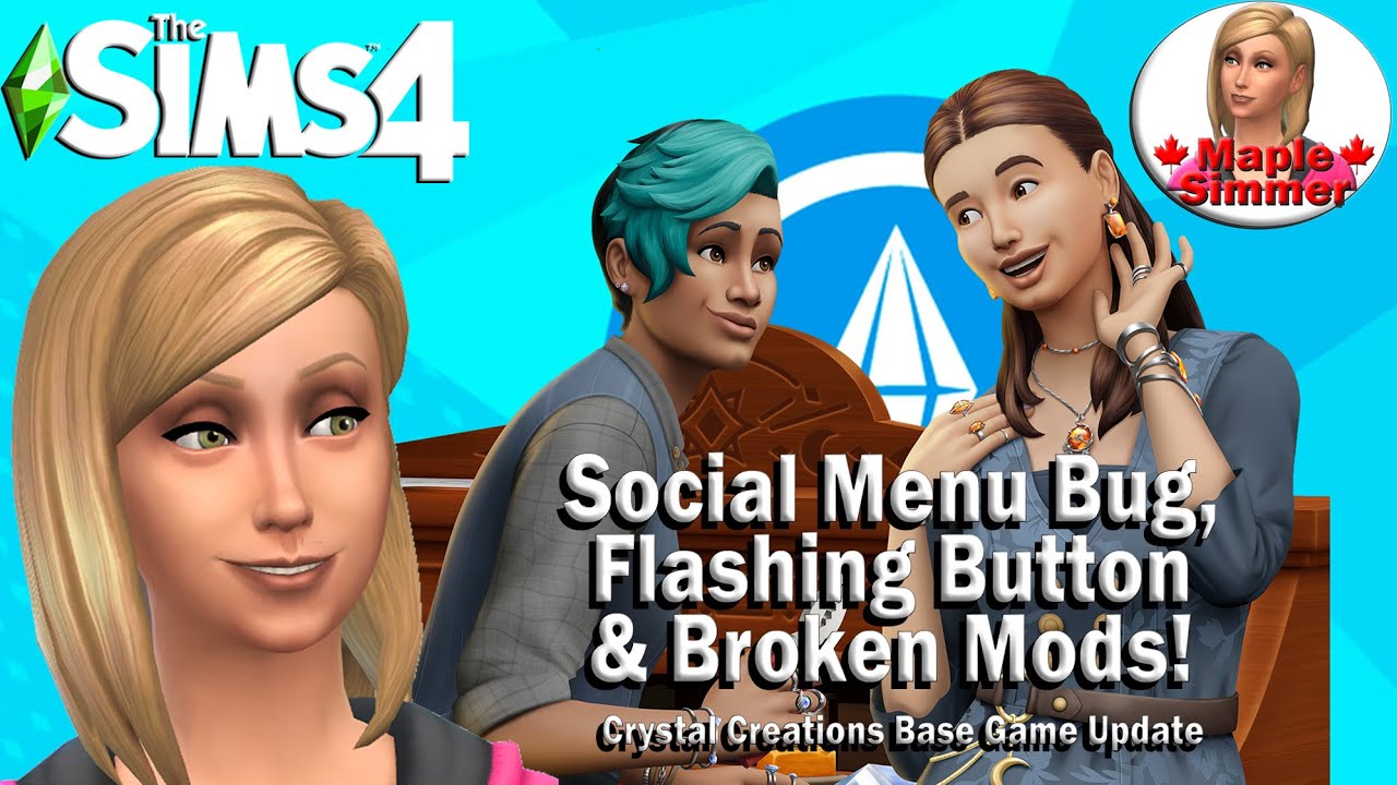 Social Menu Bug, Flashing Shopping Cart & Broken Mods! (Sims 4 News ...