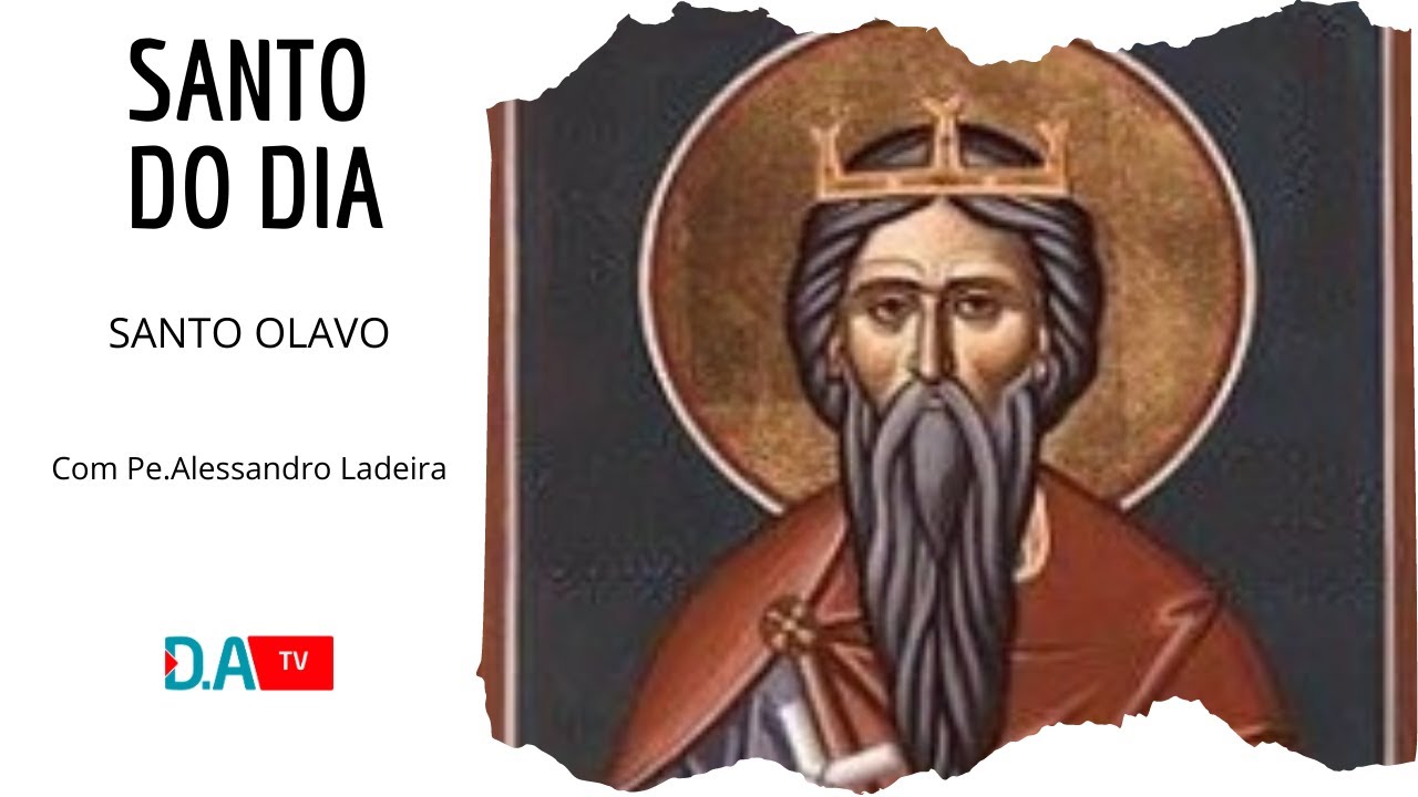 Santo do Dia - SANTO OLAVO - YouTube