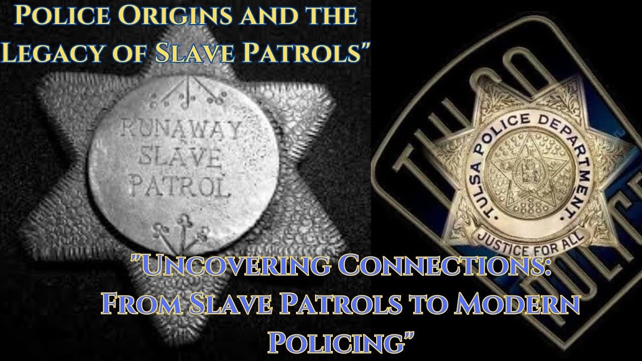 Police Origins and the Legacy of Slave Patrols" - YouTube