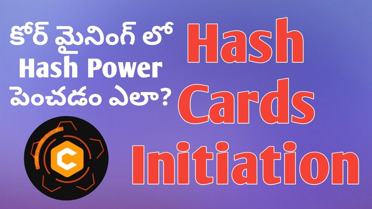 Core mining Hash cards Initiation | Hash Cards వాడటం ఎలా? | #hashcrypto ...