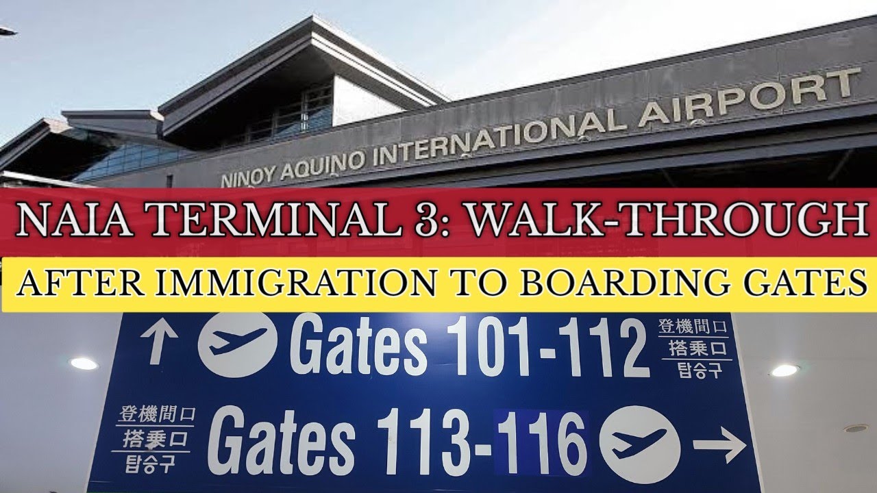 NAIA TERMINAL 3:WALK-THROUGH AFTER IMMIGRATION TO ALL BOARDING GATES ...