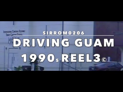 DRIVING GUAM in 1990s REEL-3 - YouTube