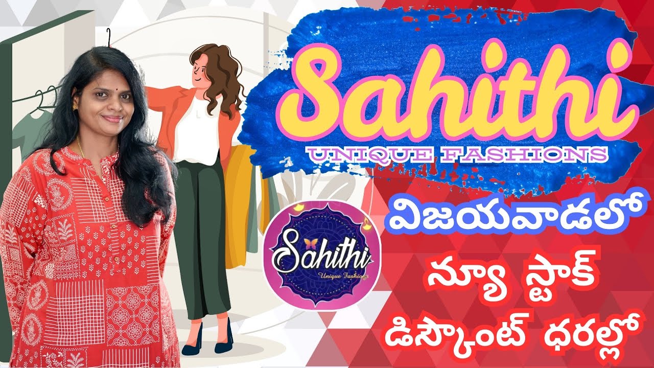 Sahiti Unique Fashions // MG Road // Vijayawada // New Stock // Huge ...