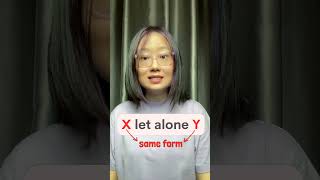 how to use 'let alone' in ielts writing task 2 | Doovi