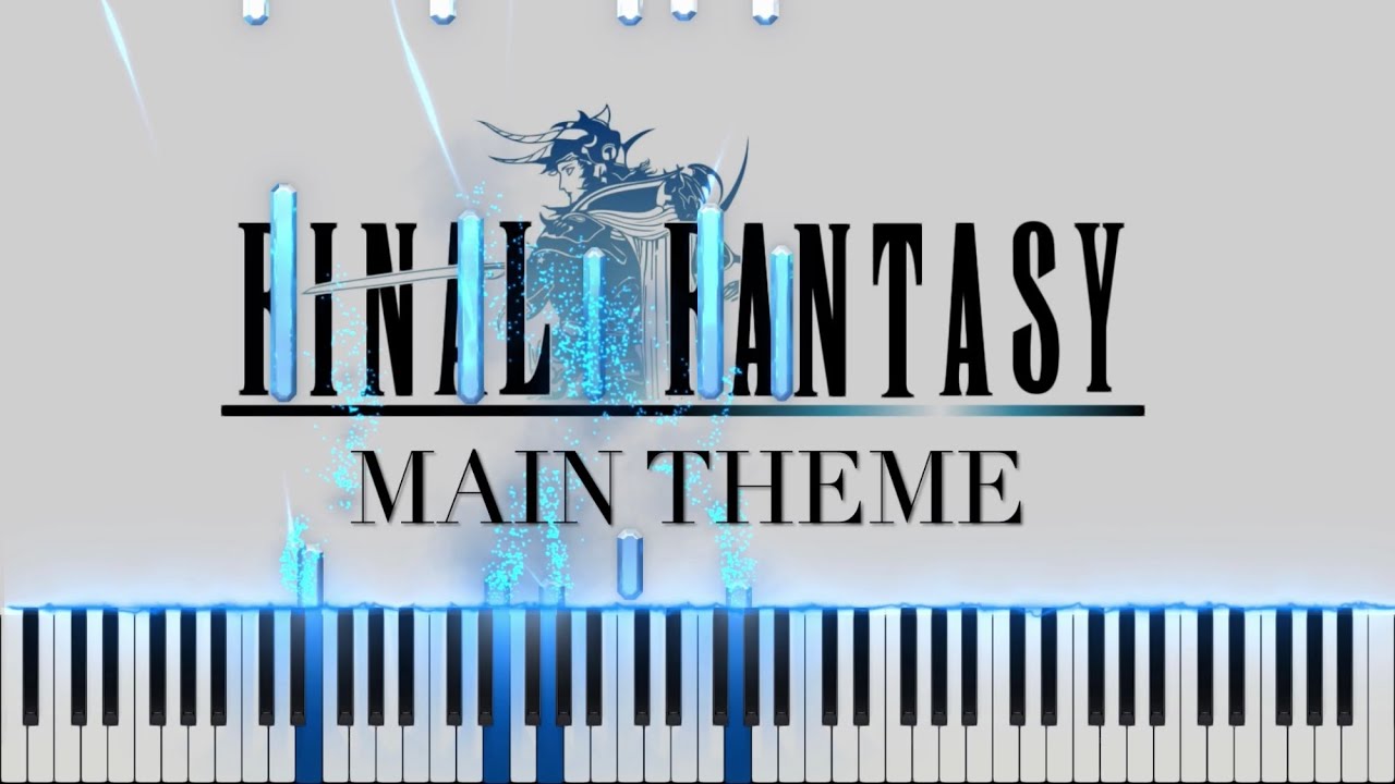 Final Fantasy Main Theme Piano Tutorial - YouTube
