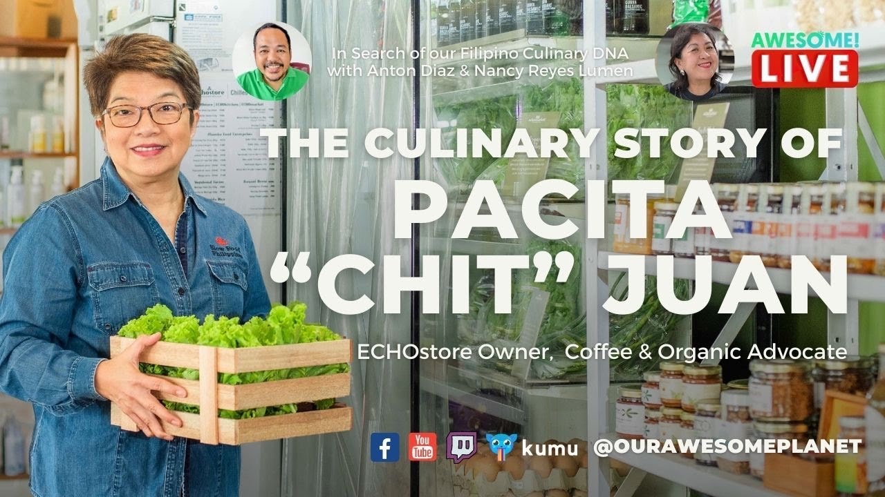 🔴 The Culinary Story of Pacita “Chit” Juan, ECHOstore Owner, Coffee ...