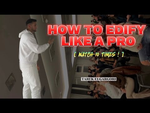 How to Edify by Tarek Elgargori - YouTube