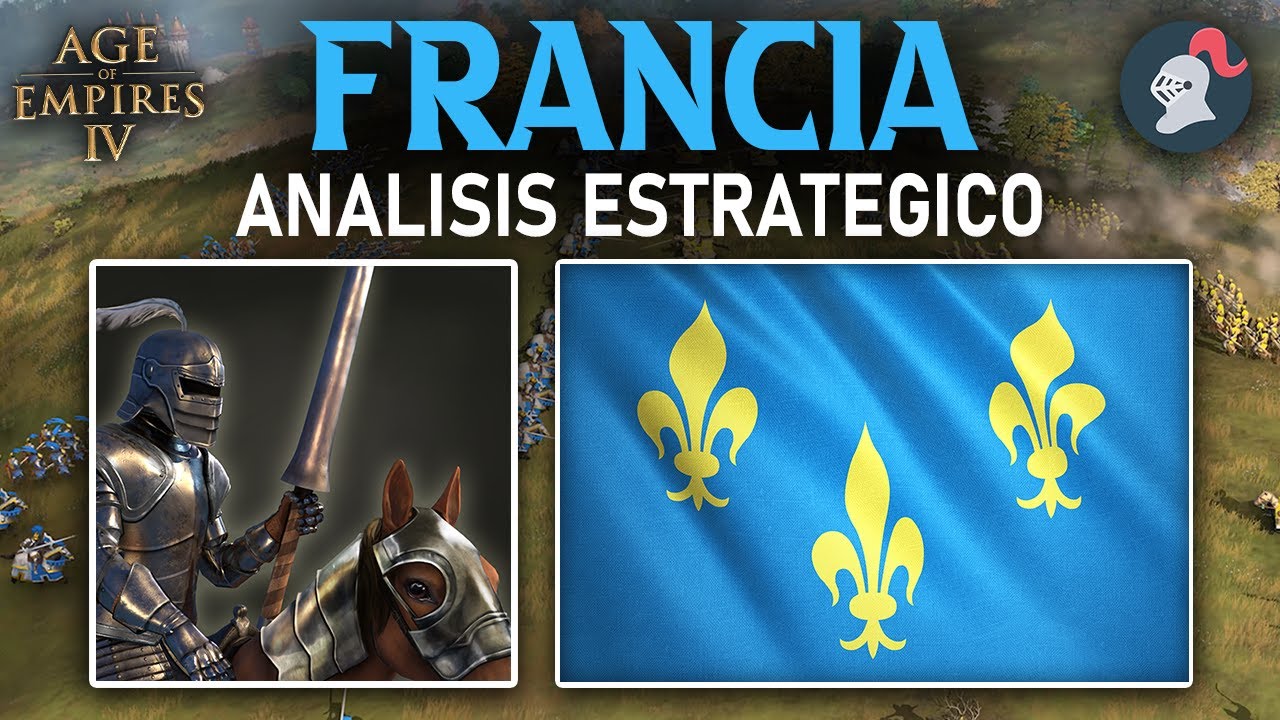 💙 Los FRANCESES en AGE of EMPIRES 4 | Análisis y Tutorial de la CIV ...