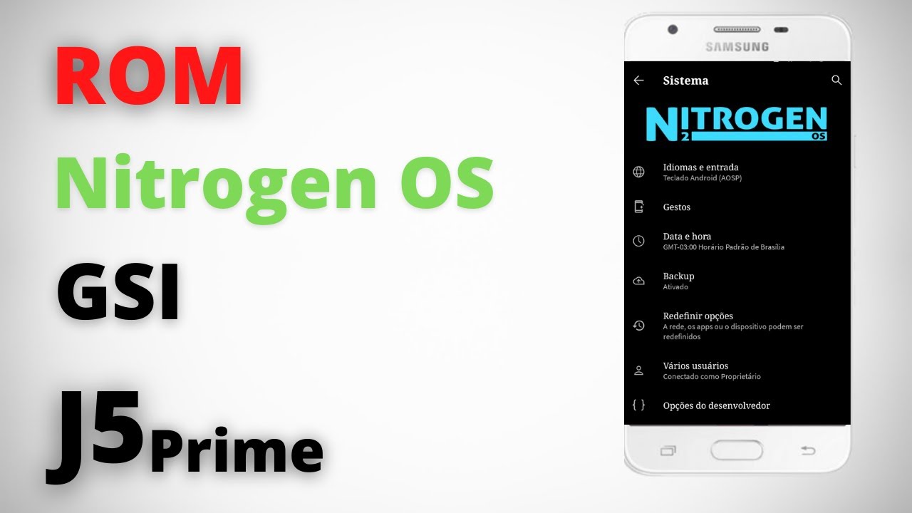 NITROGEN OS GSI | CUSTOM ROM PARA J5 PRIME | MELHOR GSI PARA J5 PRIME ...