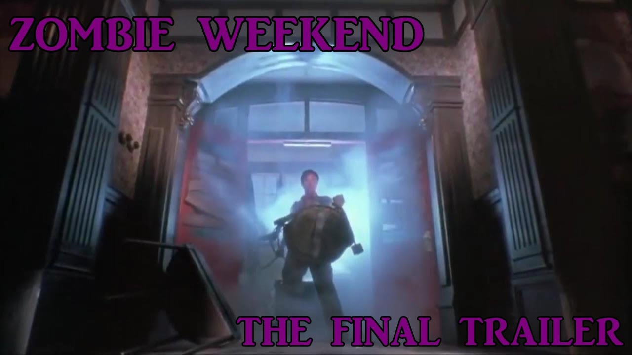 Zombie Weekend Trailer - YouTube
