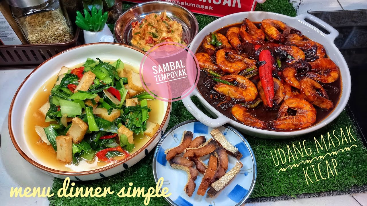 menu dinner simple | udang msk kicap, sayur bokchoy tumis, smbal ...