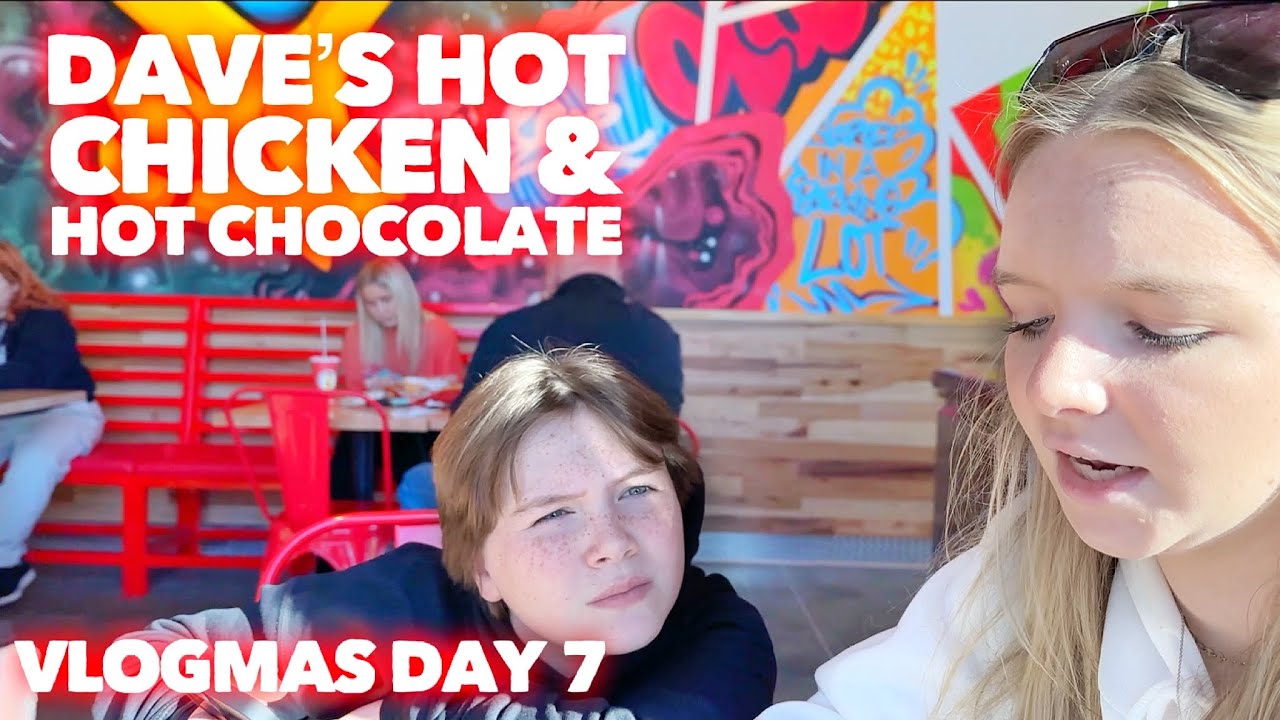 LET'S MAKE HOT CHOCOLATE | TRYING DAVE'S HOT CHICKEN | Vlogmas Day 7 | Family 5 Vlogs - YouTube