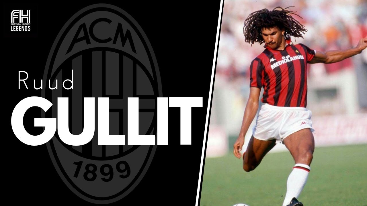 Ruud Gullit Goals and Skills AC Milan - YouTube