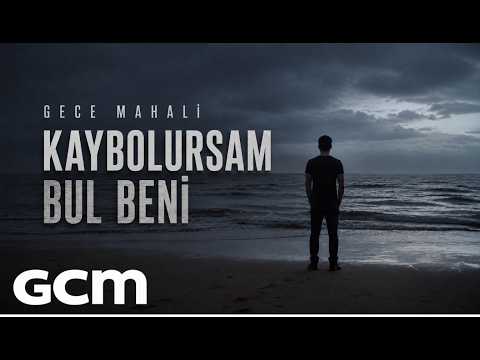 Gece Mahali – Kaybolursam Bul Beni (Official Audio)