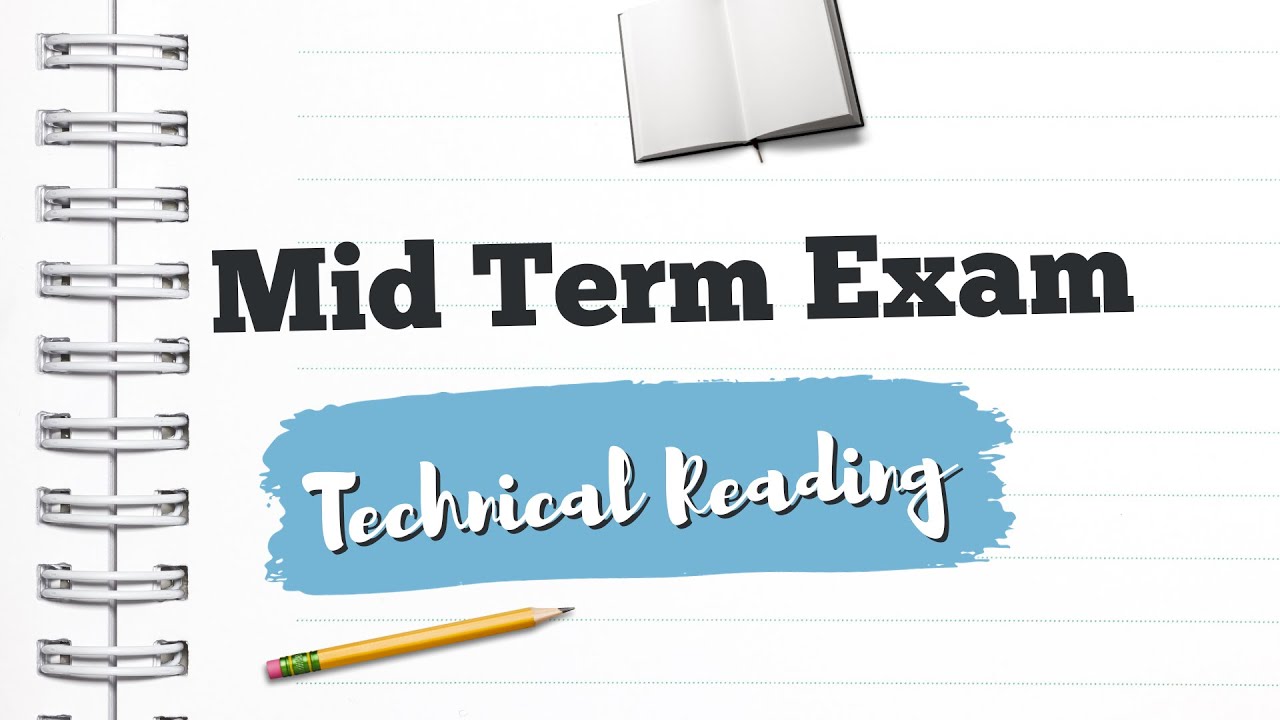 Technical Reading: Mid term exam - YouTube