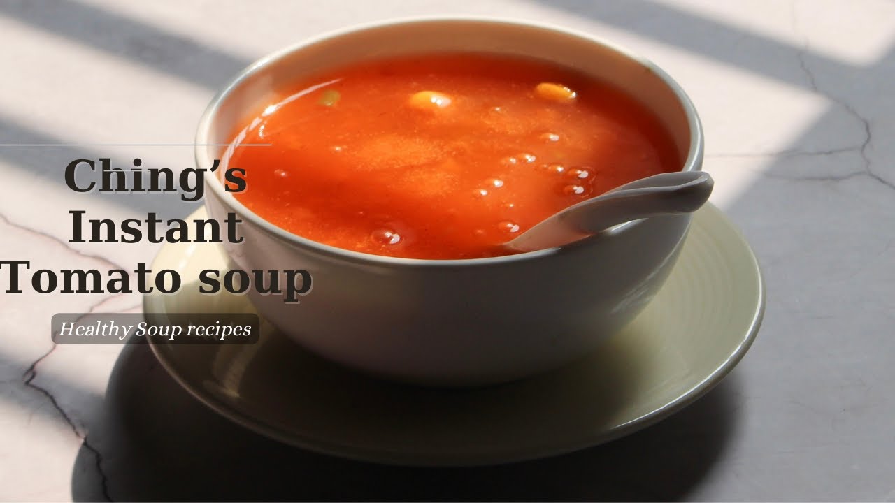 Ching's tomato soup | Ching's instant tomato soup recipe | Healthy soup ...