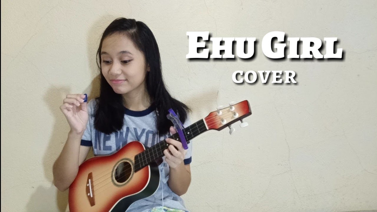Ehu Girl Guitar Chords