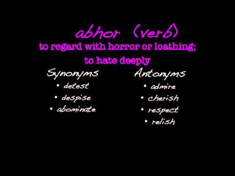 E 7 abhor verb quicktime - YouTube
