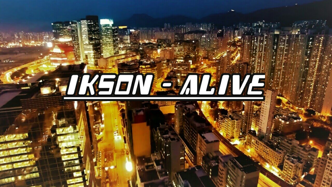 Ikson - Alive - YouTube
