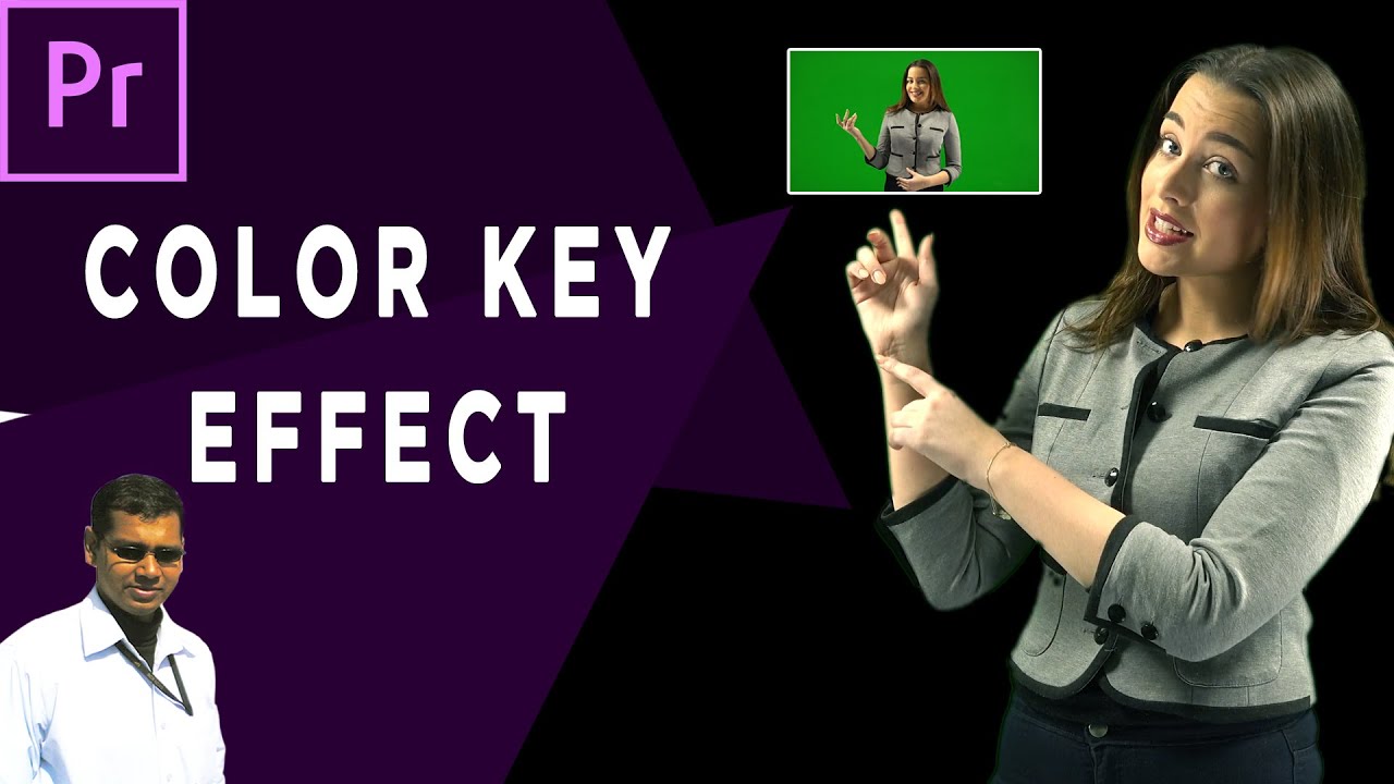 Green Key Tips | COLOR KEY EFFECT | Adobe Premiere CC | Croma Key - YouTube