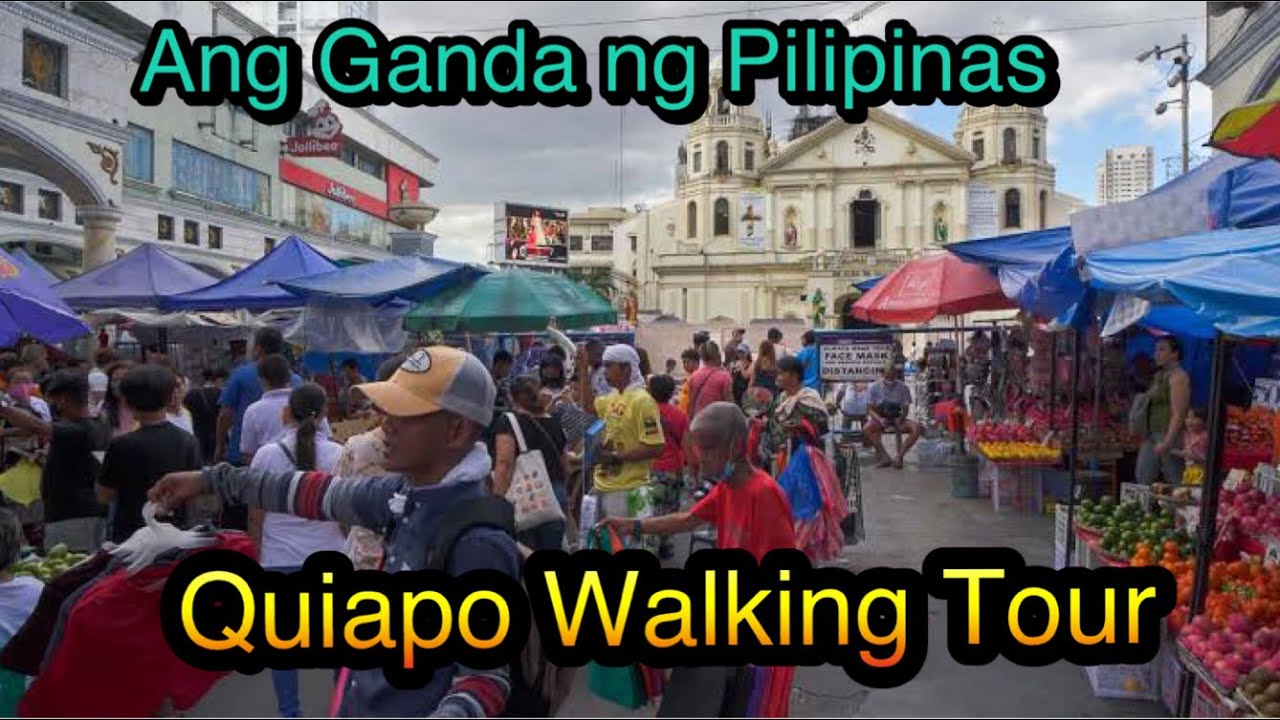 Quiapo Walking Tour | Bakit maraming pumupunta sa Quiapo Manila dahil ...